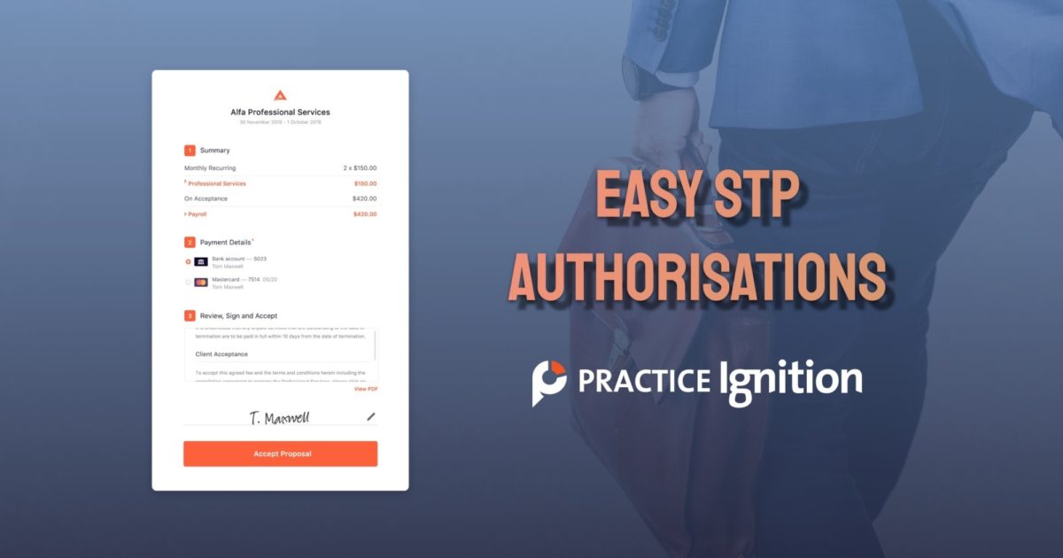 Here's how Ignition makes STP Engagement Authorisations easy